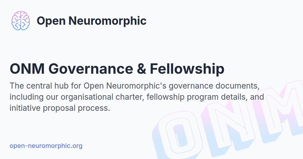 ONM Governance & Fellowship - Open Neuromorphic