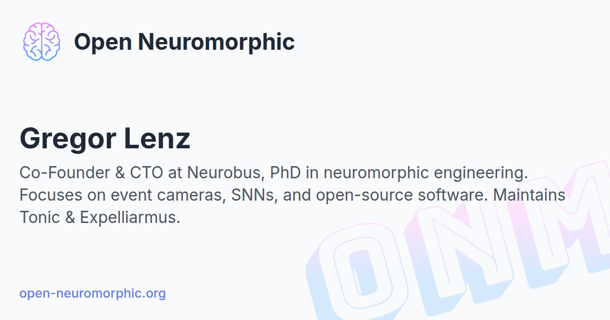Gregor Lenz - Open Neuromorphic