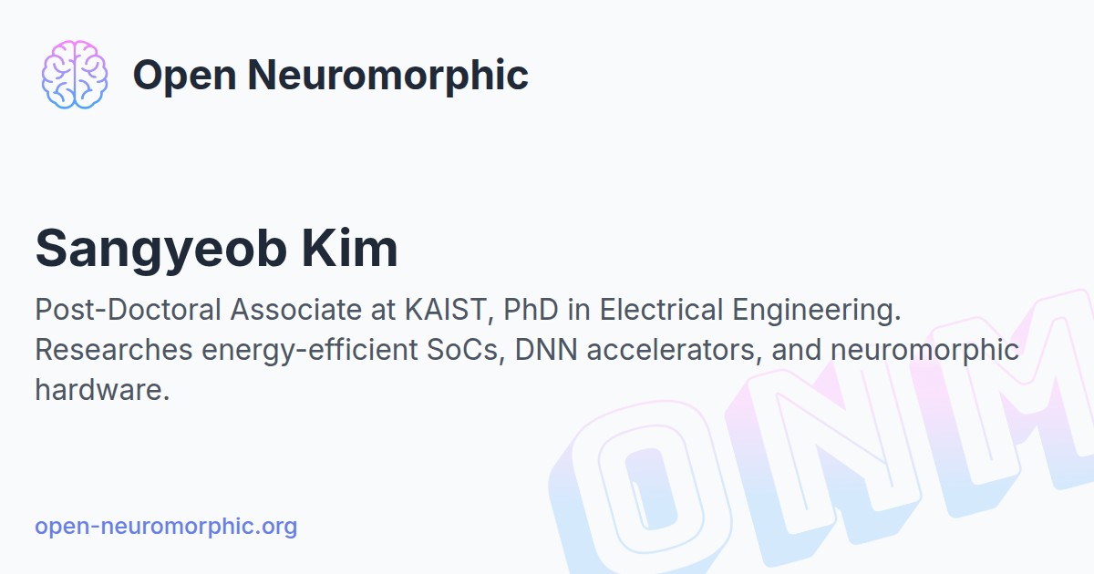 Sangyeob Kim - Open Neuromorphic