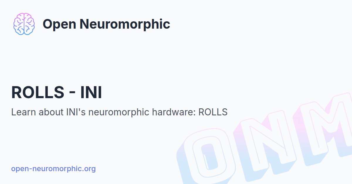 A Look at ROLLS - INI - Neuromorphic Chip - Open Neuromorphic