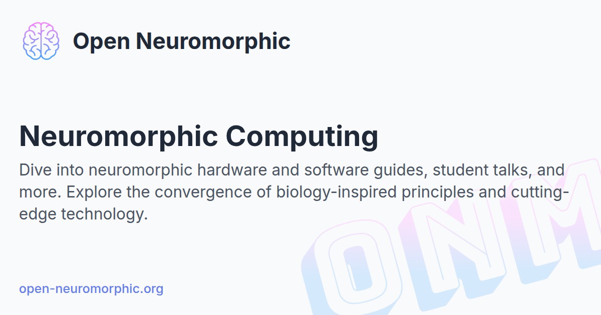 Neuromorphic Computing - Open Neuromorphic