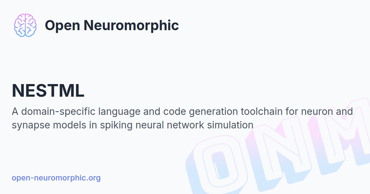 NESTML - Open Neuromorphic