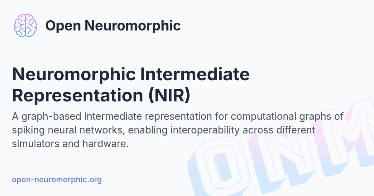 Neuromorphic Intermediate Representation Nir Open Neuromorphic