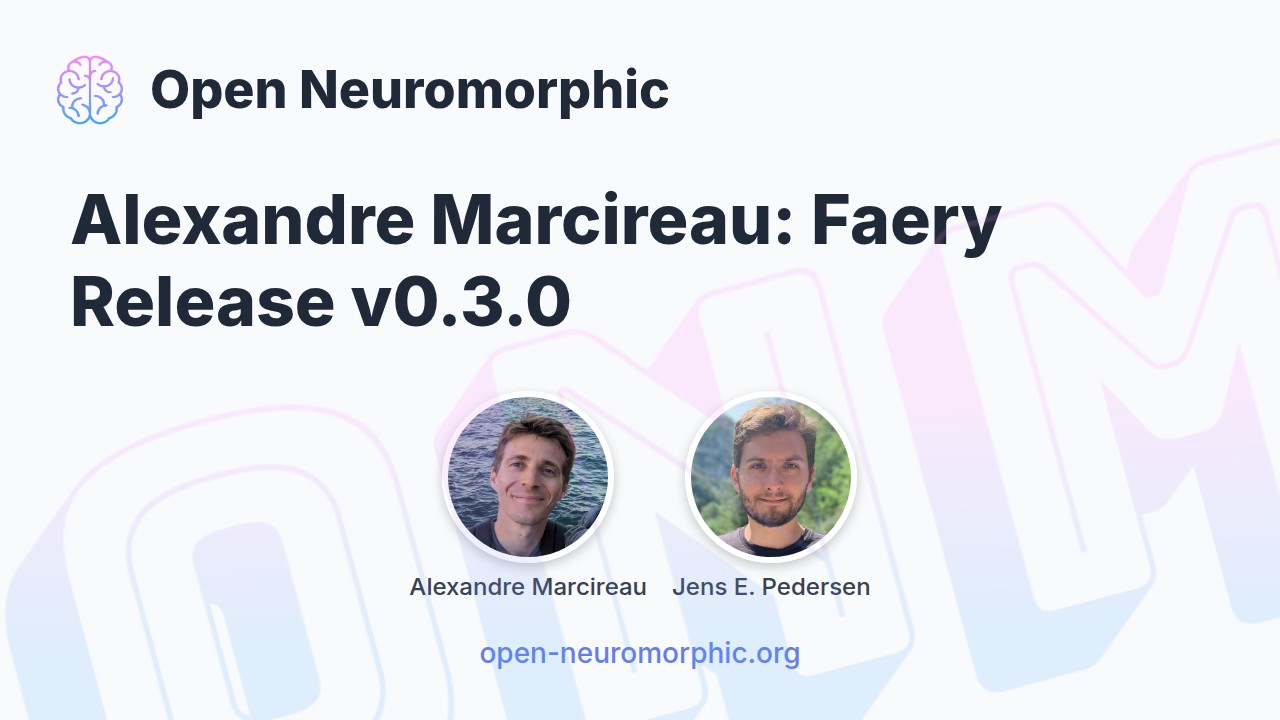 Alexandre Marcireau: Faery Release v0.3.0 - Open Neuromorphic