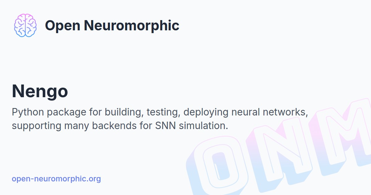 Nengo - Open Neuromorphic